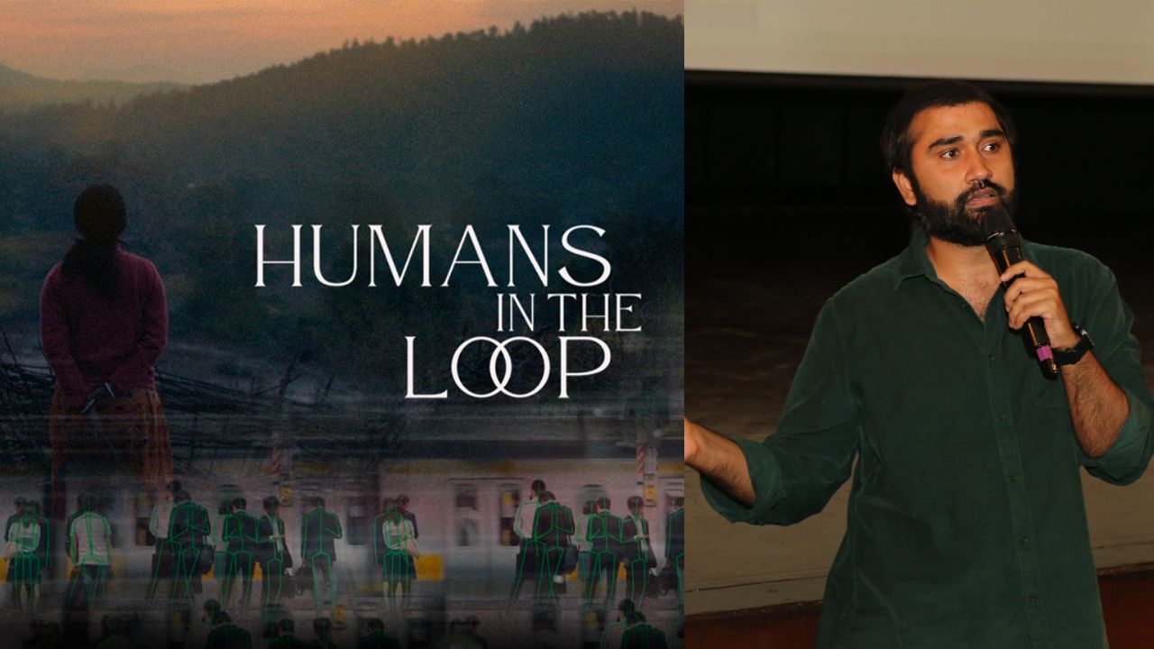 'Humans In The Loop': How Aranya Sahay’s Indie Film Darling Cracked Its Commercial Release with ...